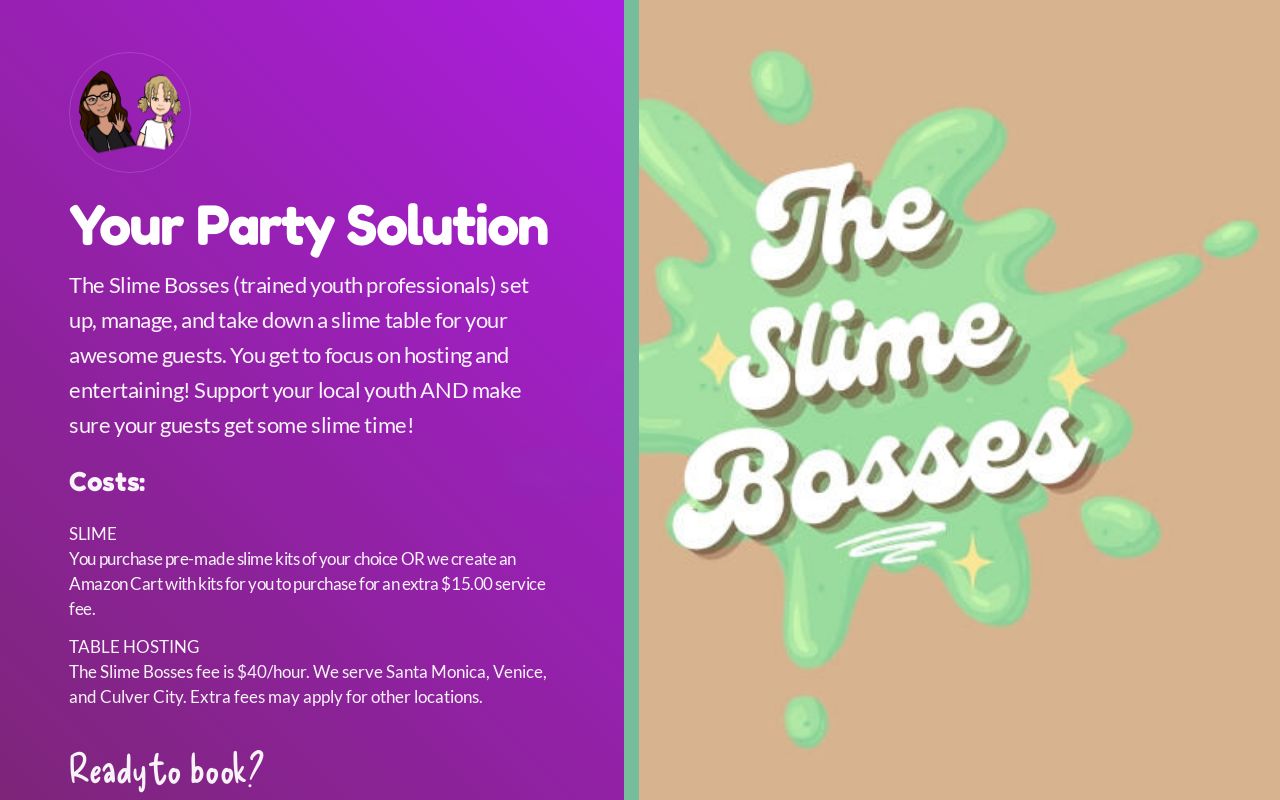 The Slime Bosses